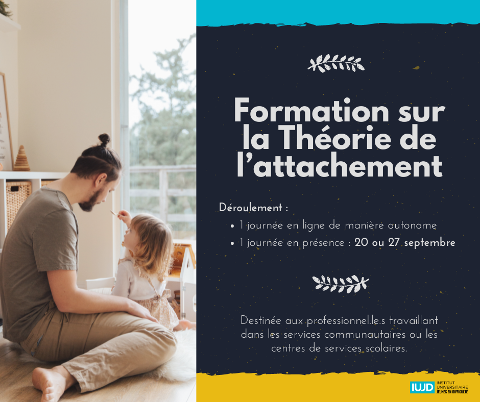 Inscrivez-vous à notre formation sur la Théorie de l'Attachement ! | Institut universitaire ...
